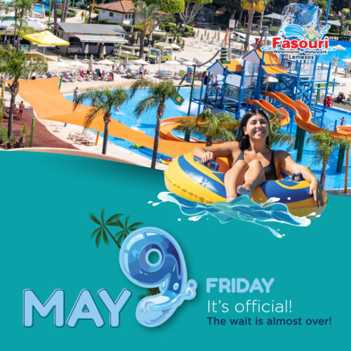 Opening Date Summer Season 2025 - Fasouri Watermania Waterpark Limassol